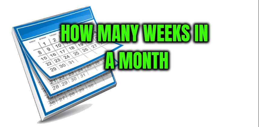 How Many Weeks Are In A Month Pearson Age Calculator